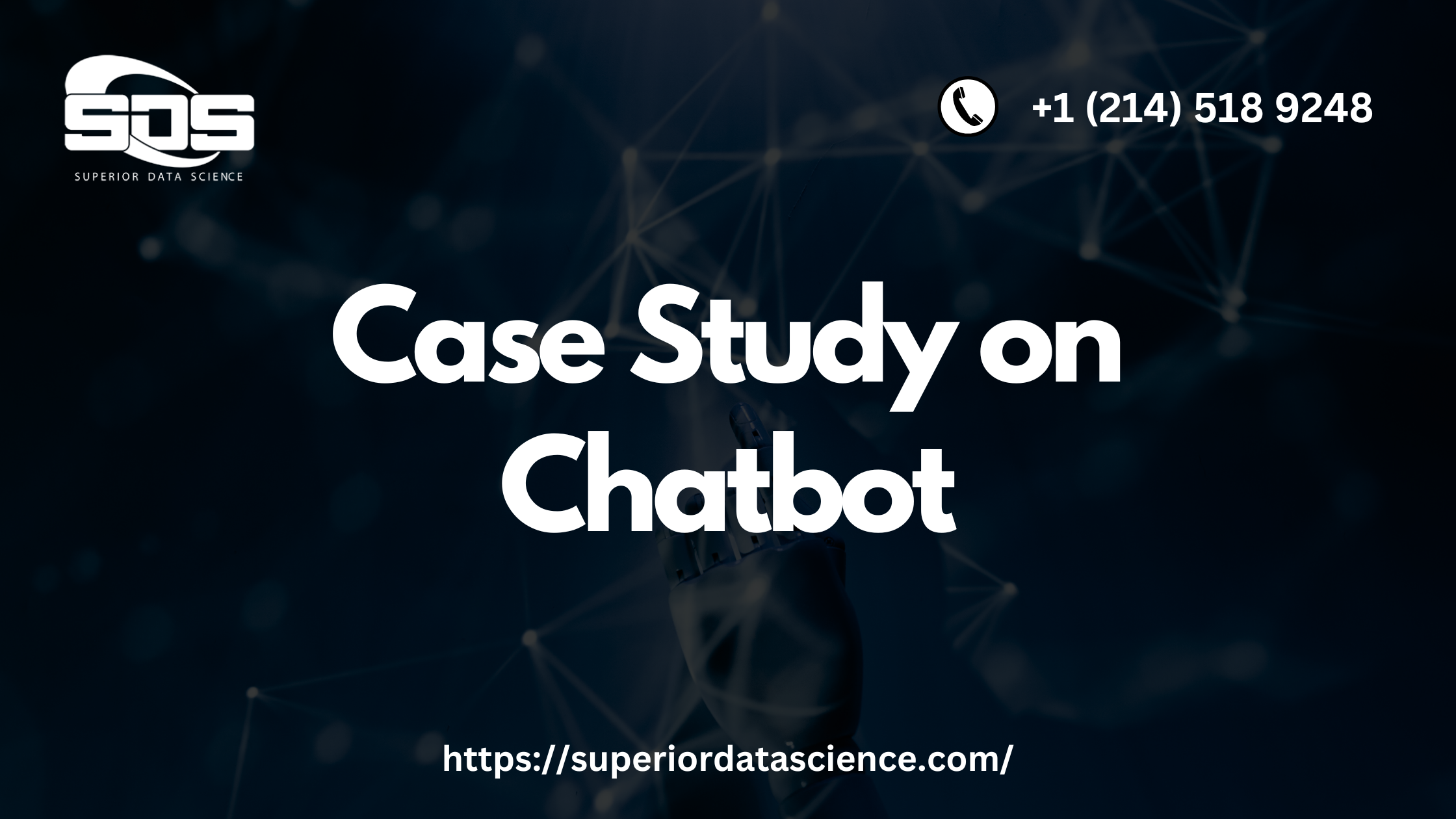 Case Study on Chatbot Superior Data Science Case Study on Chatbot Superior Data Science