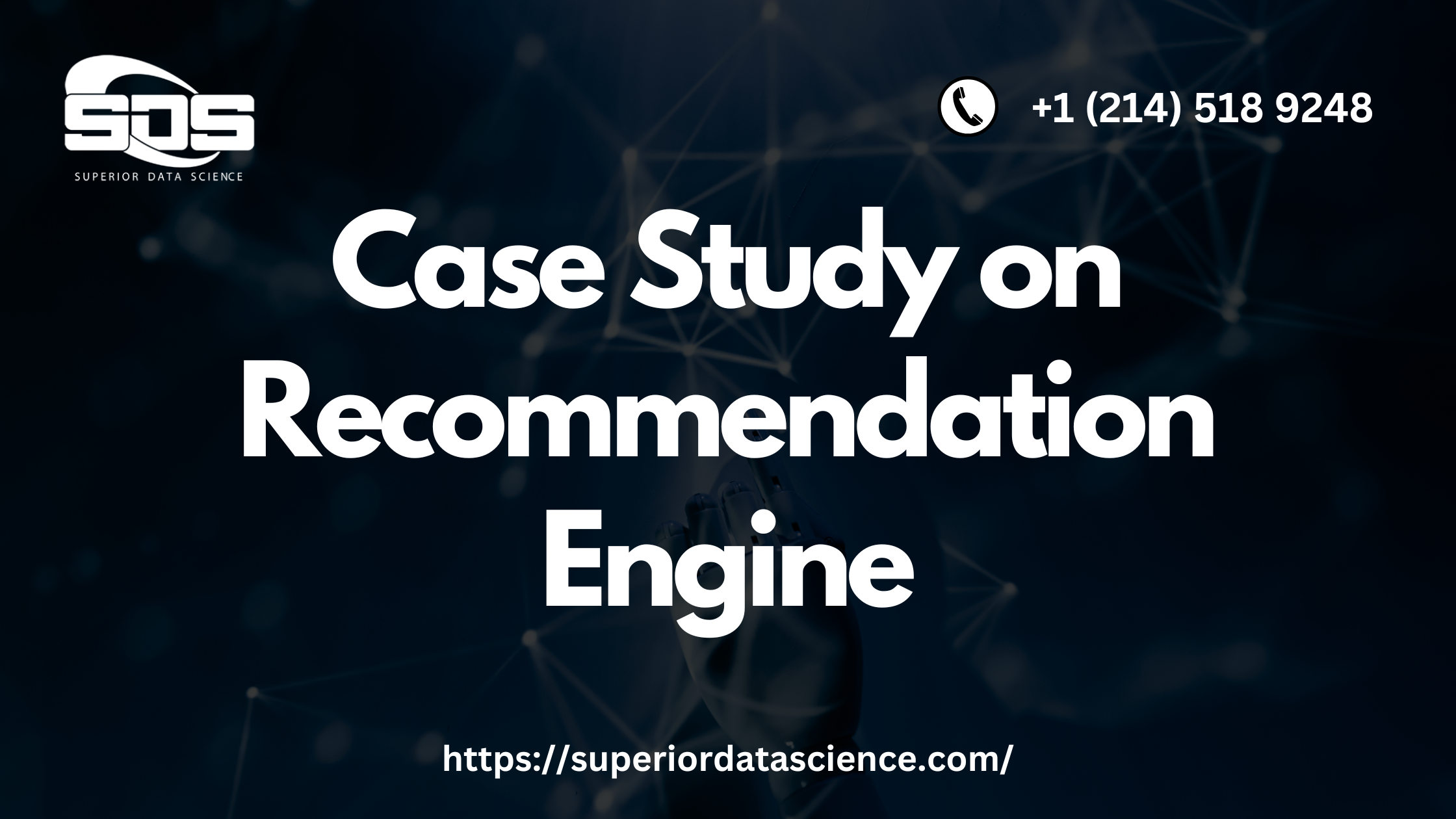Case Study on Recommendation Engine Superior Data Science